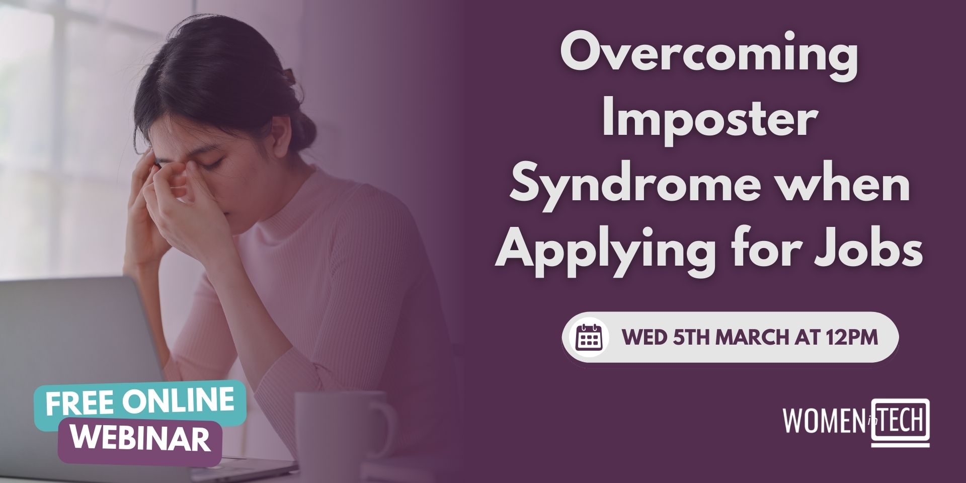Webinar: Overcoming Imposter Syndrome - Women in Technology