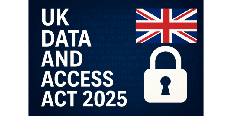 6 Things You Need to Know About the UK’s New Data (Use & Access) Act ...